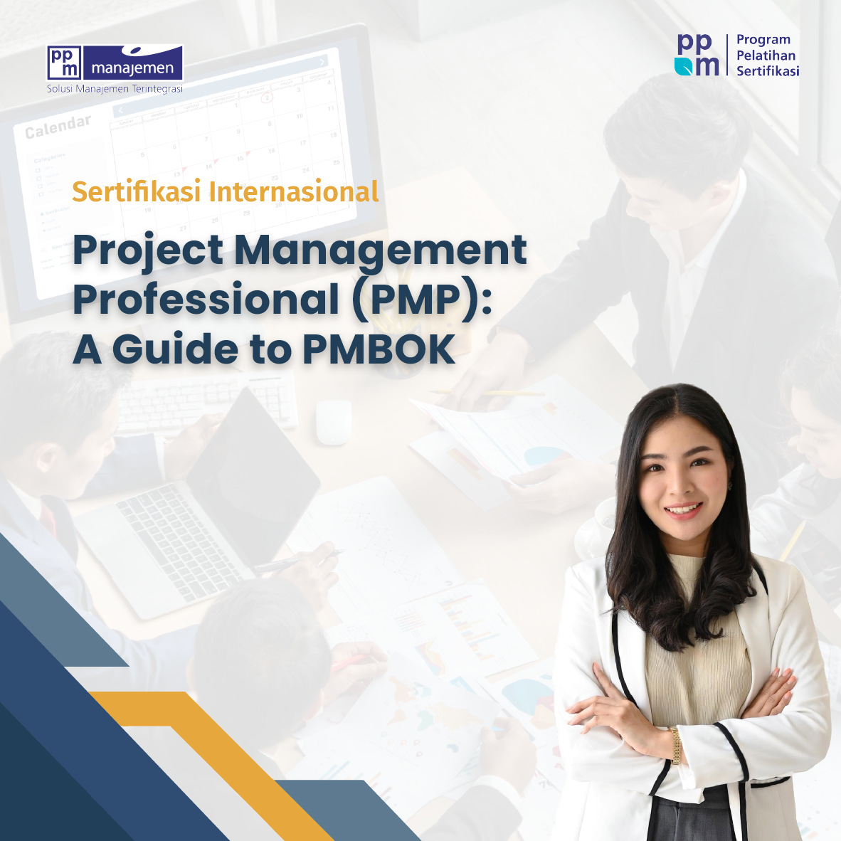 Project Management Professional (PMP) : A Guide to PMBOK - PPM Manajemen